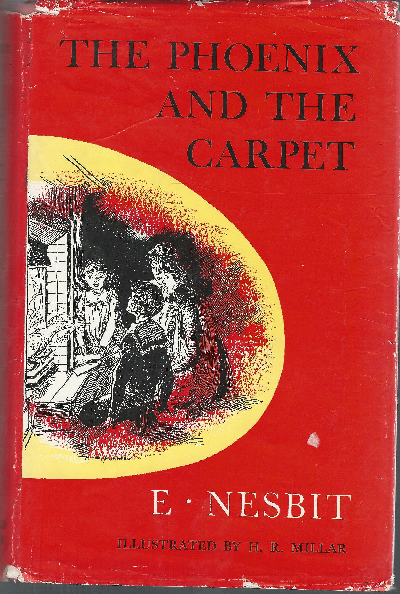 The phoenix and the carpet (Looking glass library) by E. Nesbit | Goodreads