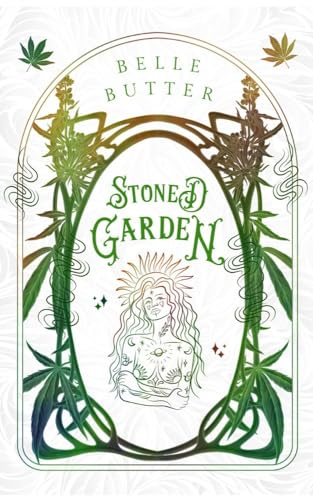 Stoned Garden (Stoned Gardens Book 1) by Belle Butter | Goodreads