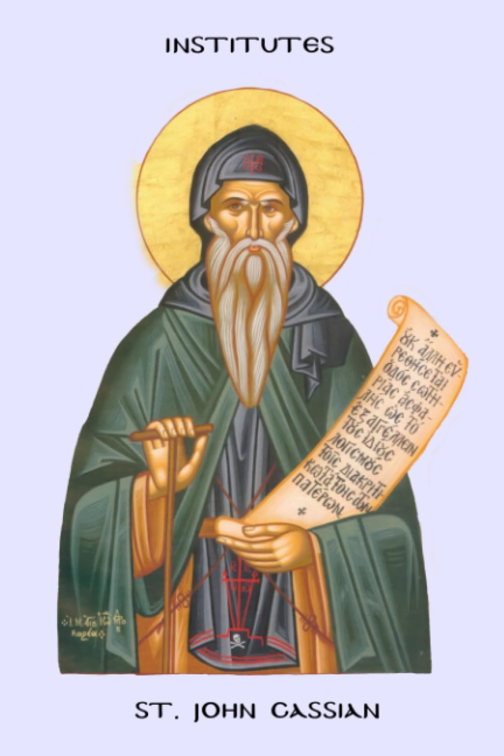 Institutes by St. John Cassian by St John Cassian | Goodreads