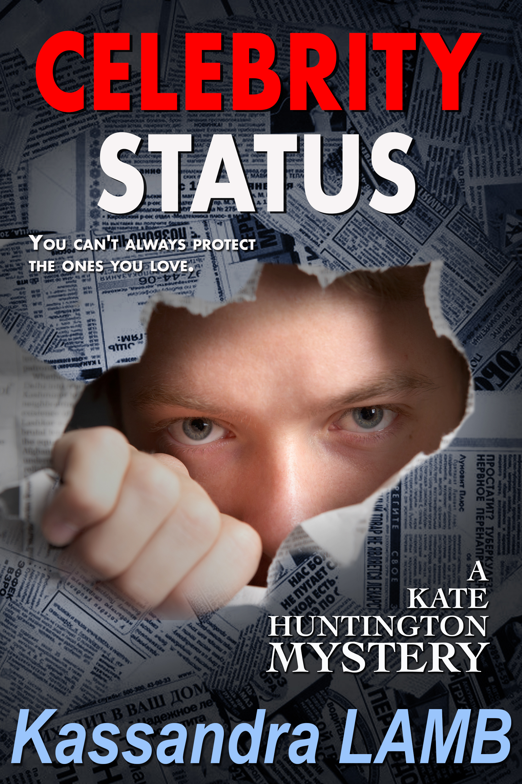 Celebrity Status (Kate Huntington Mysteries #4) by Kassandra Lamb ...