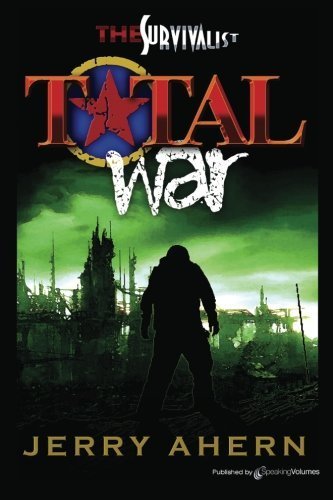 Total War: The Survivalist by Jerry Ahern | Goodreads