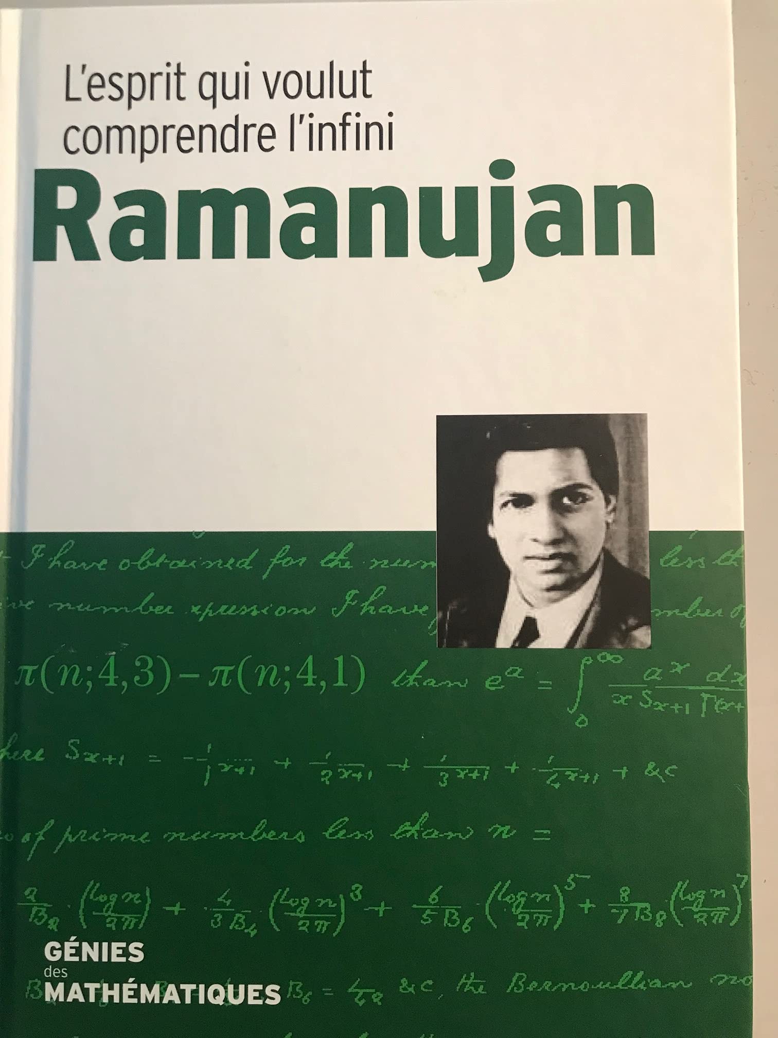 Ramanjuan: L'esprit qui voulut comprendre l'infini by Juan José Rué ...
