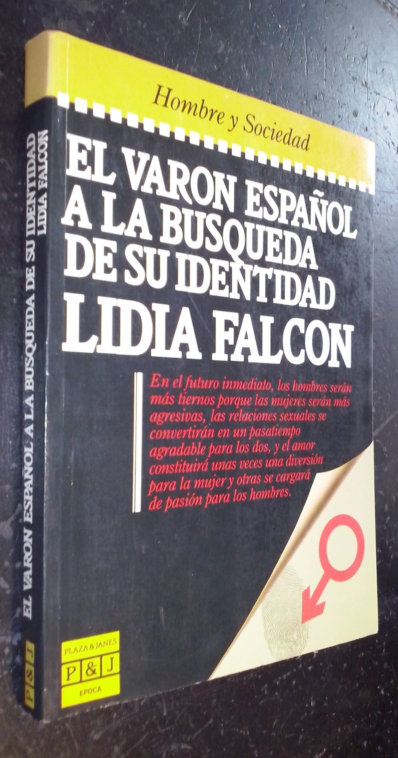 El varón español a la búsqueda de su identidad by Unknown | Goodreads