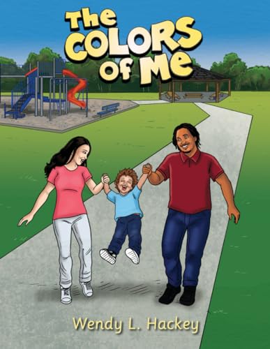 The Colors of Me by Wendy L. Hackey | Goodreads