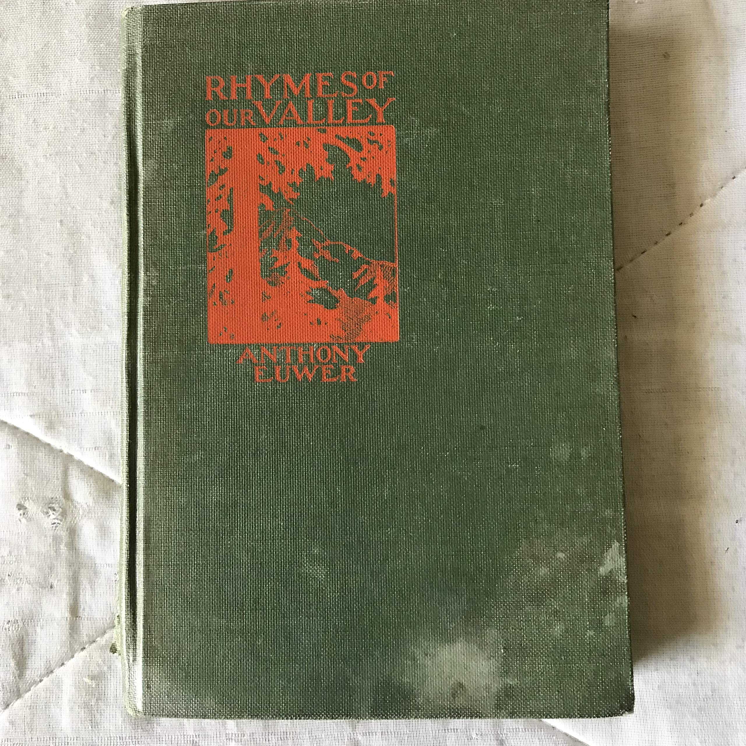 Rhymes of Our Valley by Anthony Euwer | Goodreads