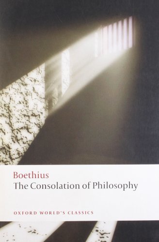 The Consolation of Philosophy (Oxford World's Classics) by Boethius by ...