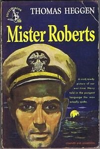MR ROBERTS by Thomas Heggen | Goodreads