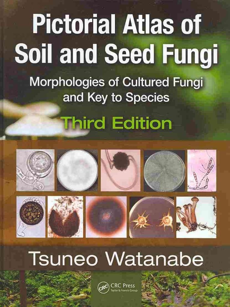 [(Pictorial Atlas of Soil and Seed Fungi : Morphologies of Cultured ...