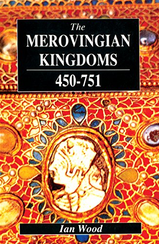 The Merovingian Kingdoms 450 - 751 by Ian Wood | Goodreads