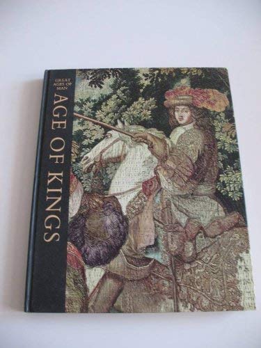 Age of Kings (Great Ages of Man) by Charles Blitzer | Goodreads