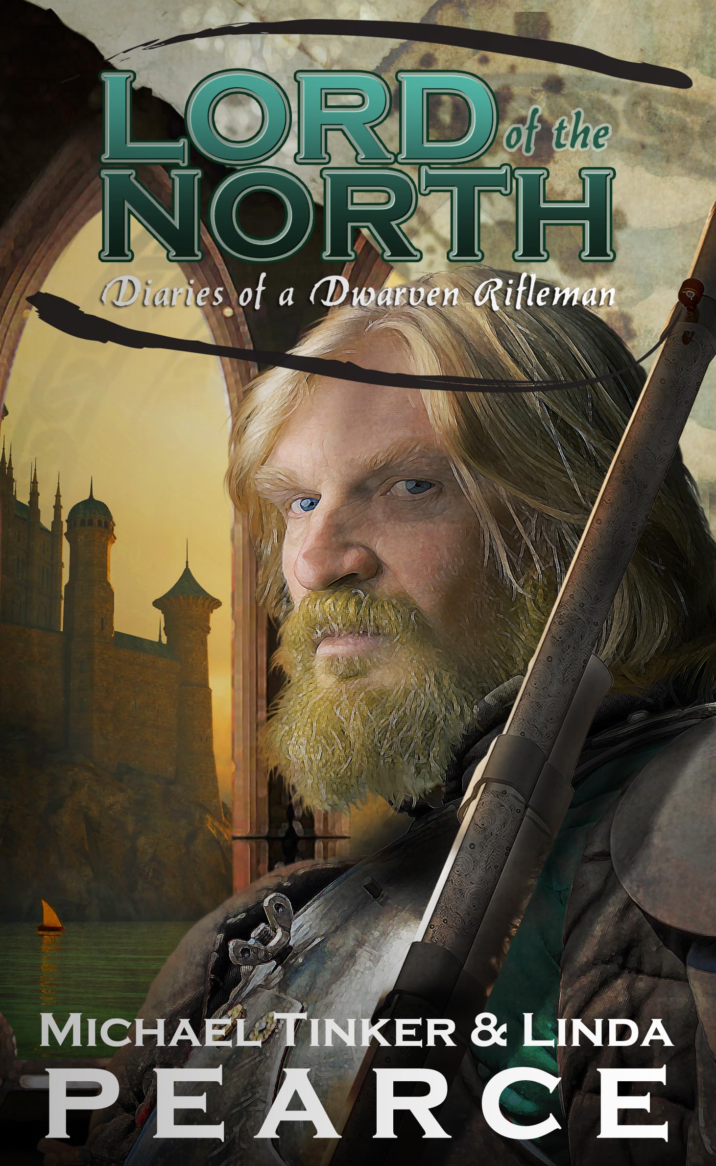 Lord of the North by Michael Tinker Pearce | Goodreads
