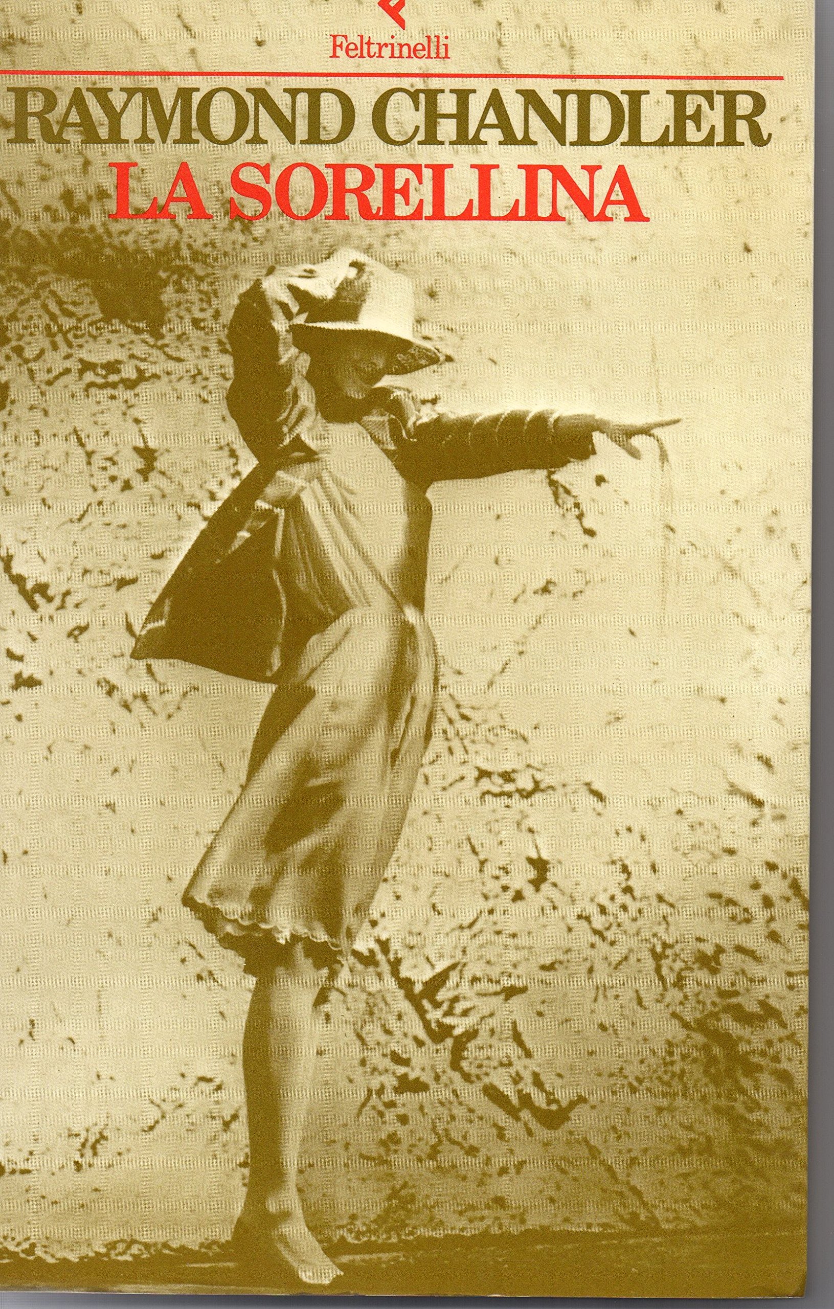 La sorellina (L'avventura) by Raymond Chandler | Goodreads