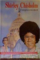 Shirley Chisholm, Congresswoman by Garnet Nelson Jackson | Goodreads
