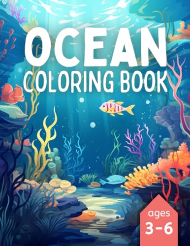 Ocean Coloring Book for Kids Ages 3-6: Ocean Themed Coloring Pages by ...