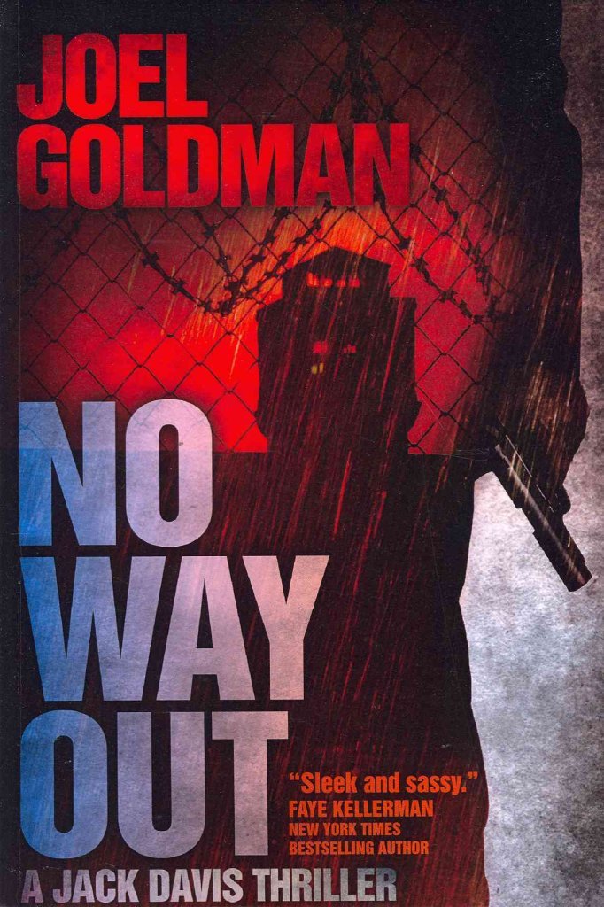 [ NO WAY OUT: A JACK DAVIS THRILLER ] By Goldman, MR Joel ( Author ...