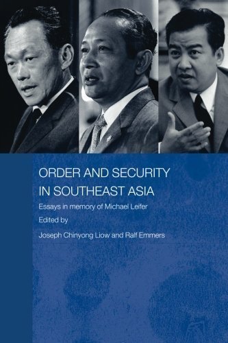 Order and Security in Southeast Asia: Essays in Memory of Michael ...