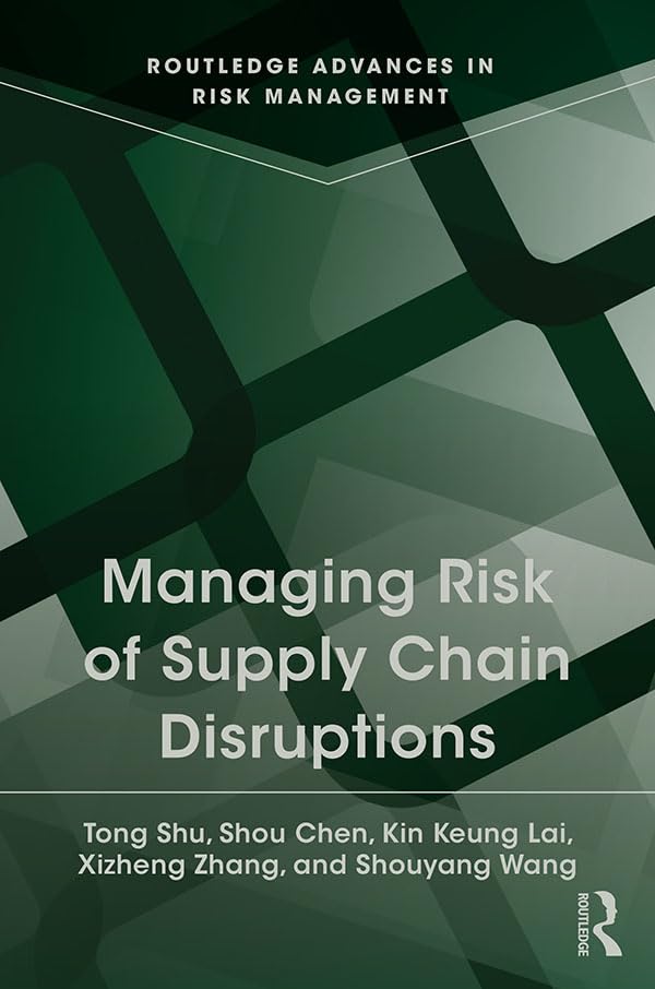 Managing Risk of Supply Chain Disruptions by Tong Shu | Goodreads