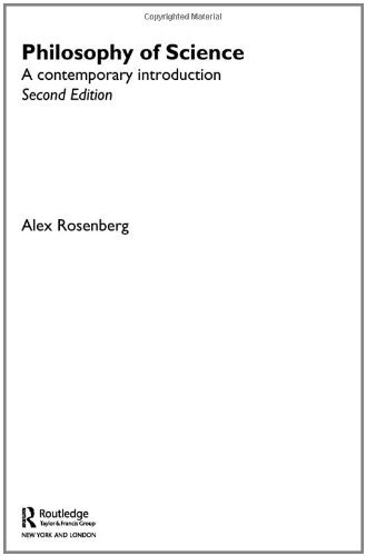 By Alex Rosenberg - Philosophy of Science: A Contemporary Introduction ...