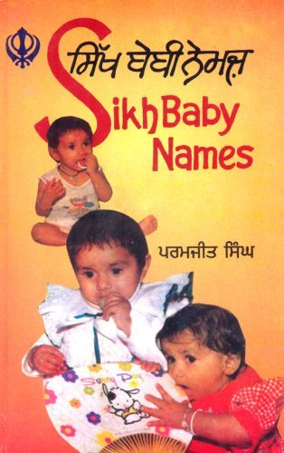Sikh Baby Names: Roman-Punjabi and Meanings in English by Paramjit ...