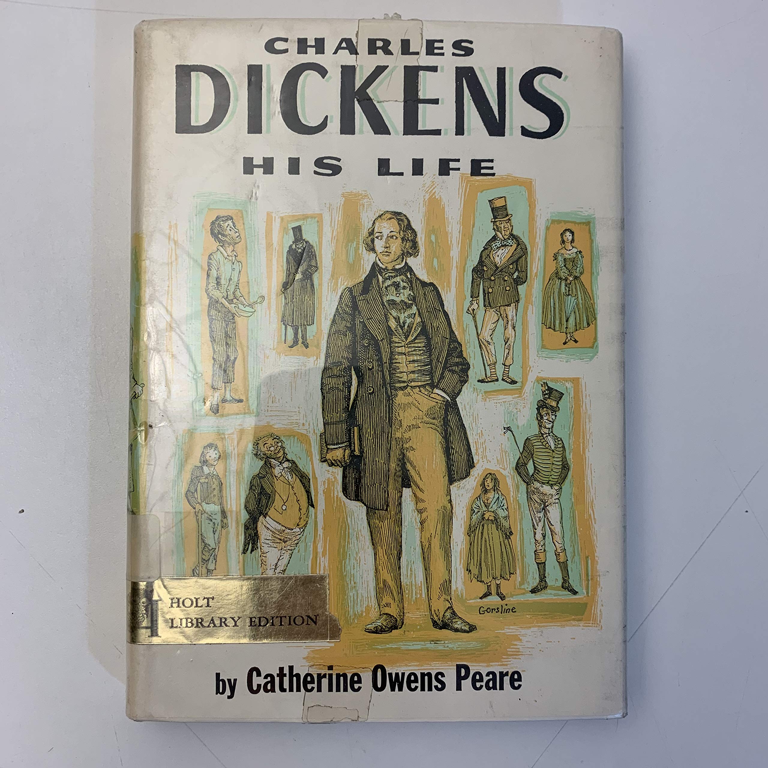 Charles Dickens: His Life by Catherine Owens Peare | Goodreads