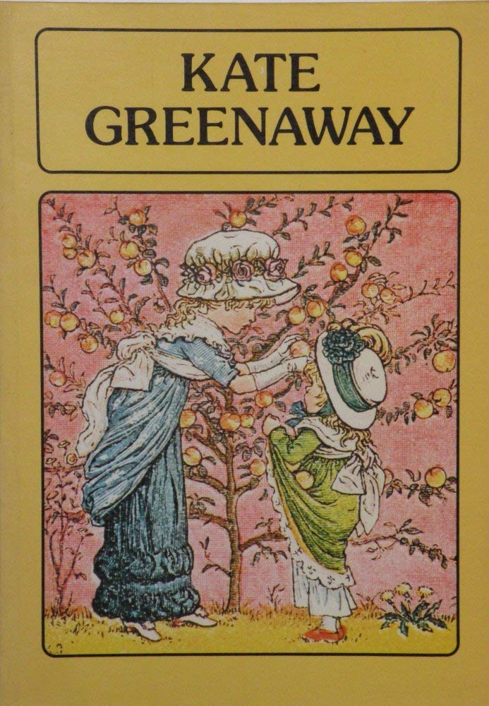 Kate Greenaway by Kate Greenaway | Goodreads