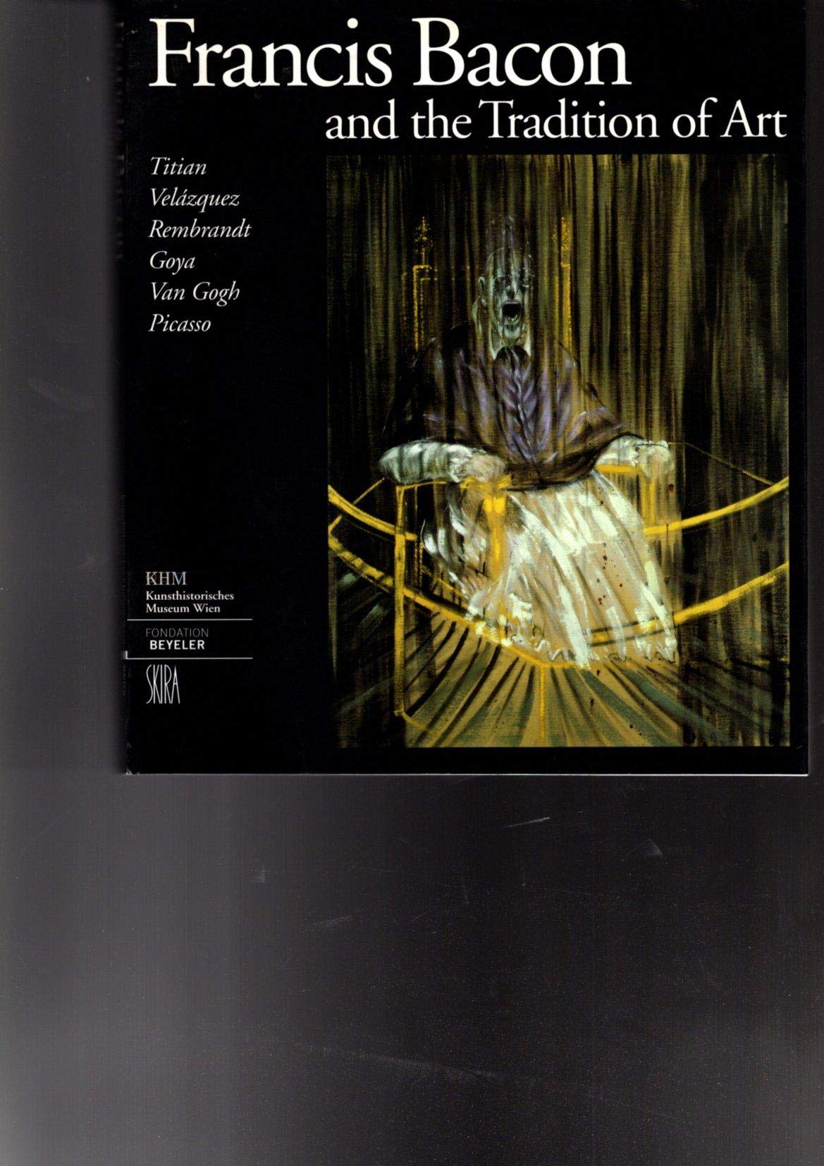 Francis Bacon and the Tradition of Art by Wilfried Seipel | Goodreads