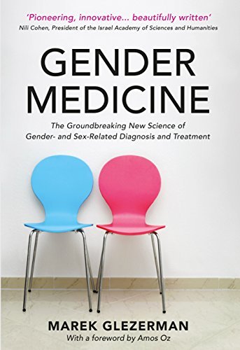 Gender Medicine: The Groundbreaking New Science of Gender and Sex Based ...