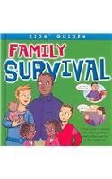 Family Survival (Kids' Guides) by Jan Clark | Goodreads