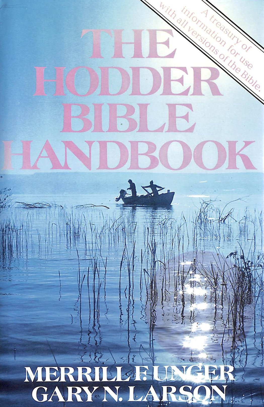 The Hodder Bible handbook by Merrill F. Unger | Goodreads