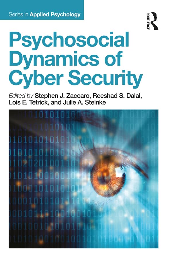 Psychosocial Dynamics of Cyber Security by Stephen J Zaccaro | Goodreads