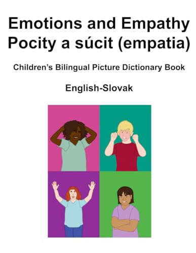 English-Slovak Emotions and Empathy / Pocity a súcit (empatia) Children ...