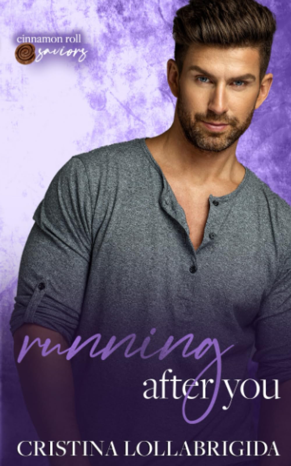 Running After You: Cinnamon Roll Saviors by Cristina Lollabrigida ...