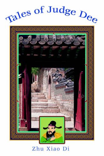 Tales of Judge Dee by Zhu di (2006-02-16) by Zhu Xiao Di | Goodreads