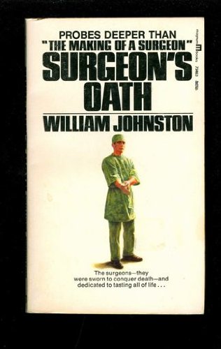 Surgeon's Oath by William Johnston | Goodreads