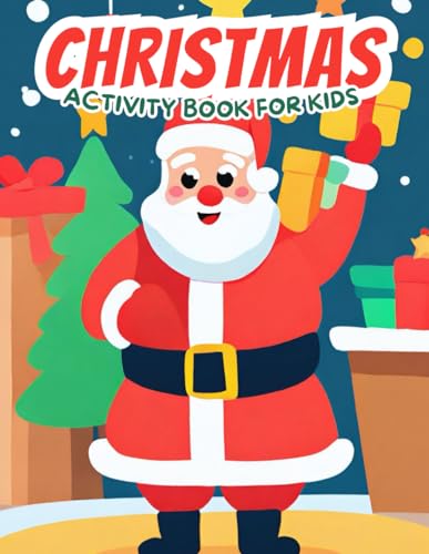Christmas Activity Book for Kids: A Fun Kids Christmas Theme Learning ...