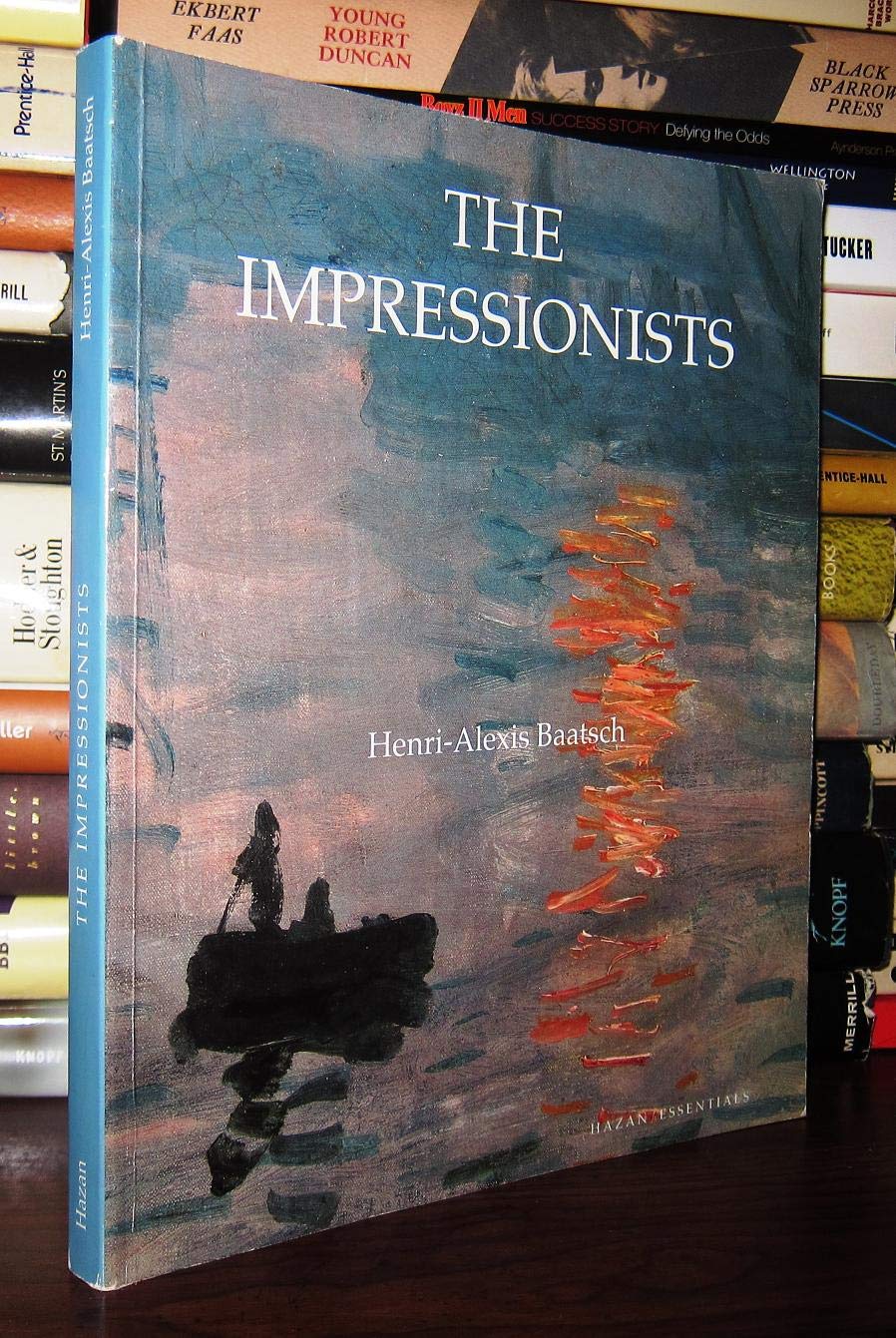 Impressionists by Henri Baatsch | Goodreads