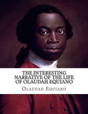 [ The Interesting Narrative of the Life of Olaudah Equiano: Gustavus ...