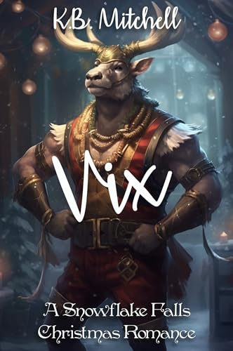 Vix (Snowflake Falls, #3) by K.B. Mitchell | Goodreads