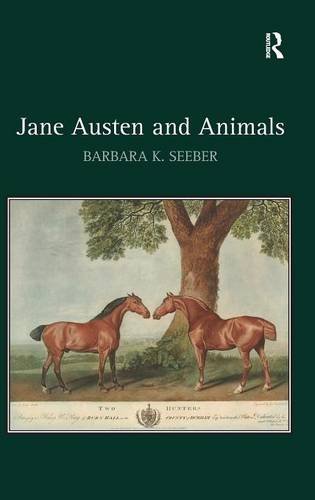 Jane Austen and Animals by Barbara K. Seeber by Barbara Karolina Seeber ...