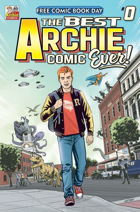 THE BEST ARCHIE COMIC EVER 0 ROCHESTER NH FCBD MATT TALBOT EXCLUSIVE by Fred Van Lente | Goodreads