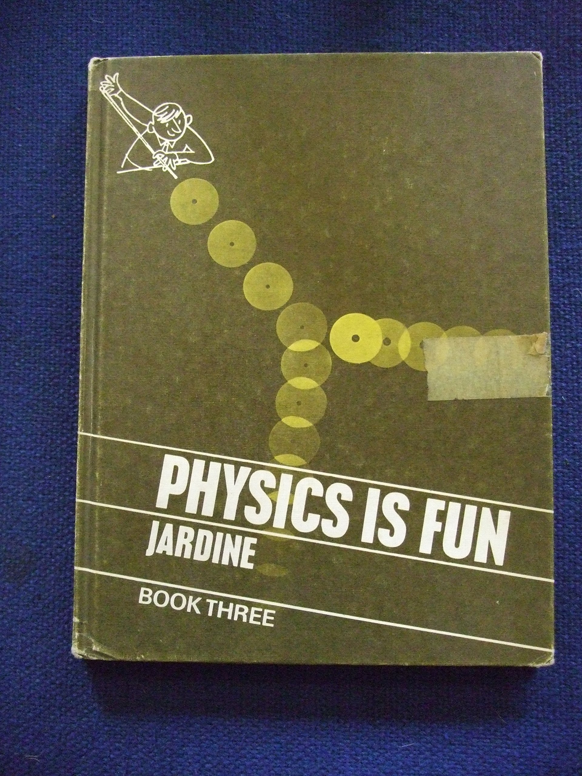 Physics is Fun: Bk. 3 by Jim Jardine | Goodreads