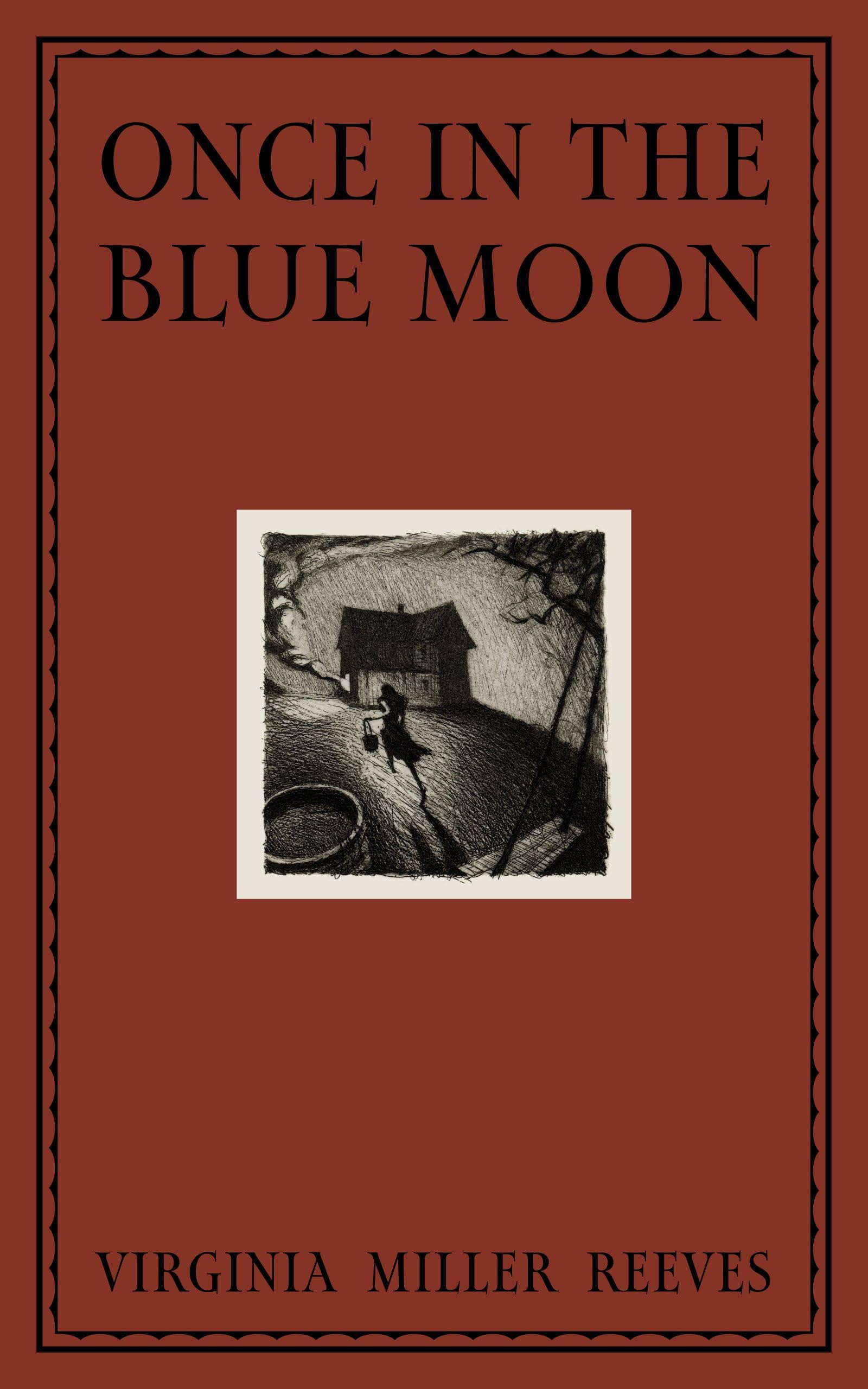 Once in the Blue Moon by Virginia Miller Reeves | Goodreads