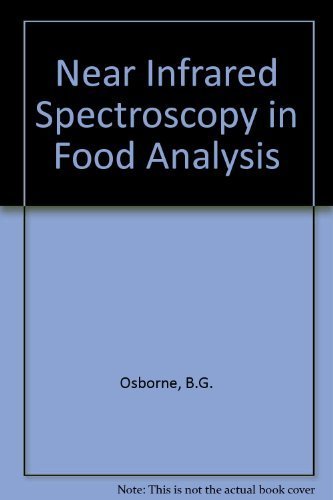 Near Infrared Spectroscopy in Food Analysis by Osborne, B.G., Fearn, T ...