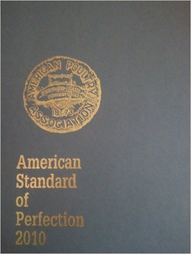 American standard of Perfection Forty Forth Edition by American Poultry ...