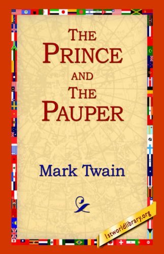 The Prince and the Pauper by Mark Twain (2005-07-01) by Mark Twain ...