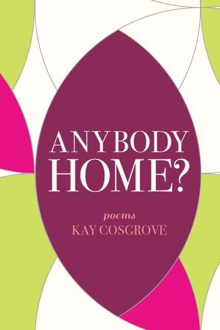 Anybody Home? by Kay Cosgrove | Goodreads
