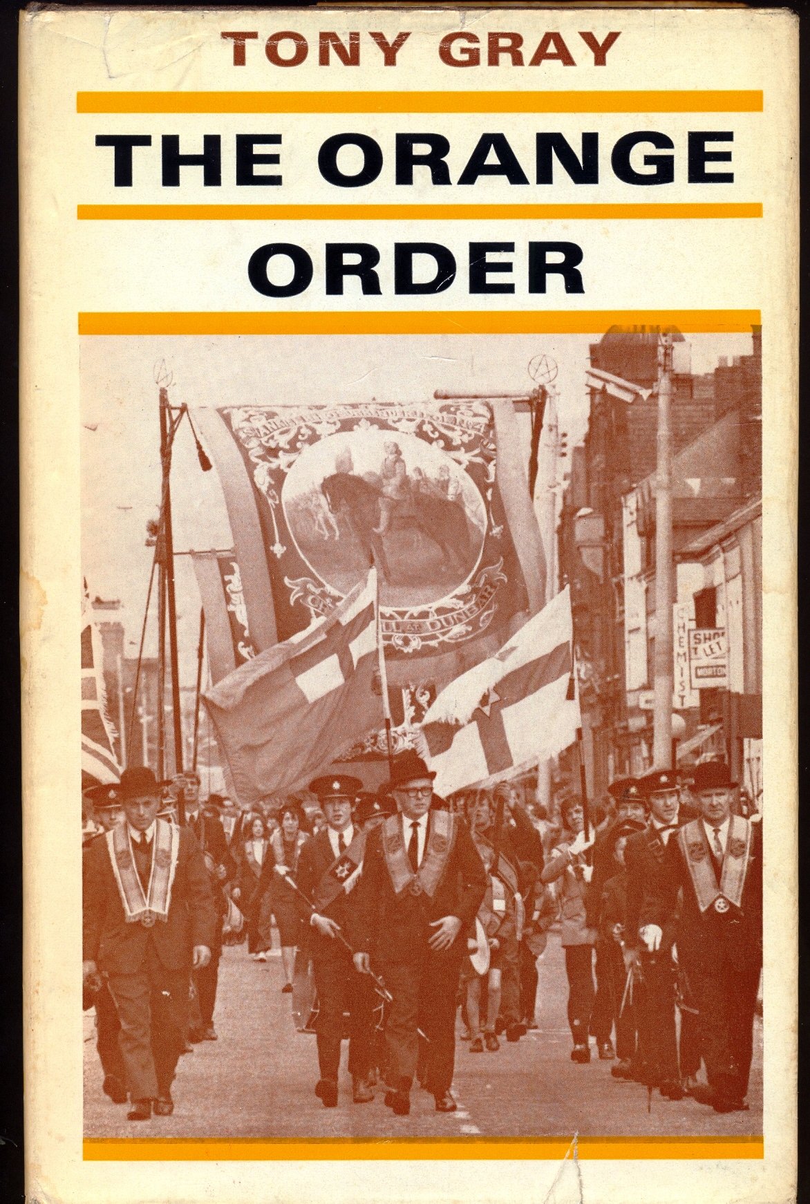 The Orange Order by Tony Gray | Goodreads