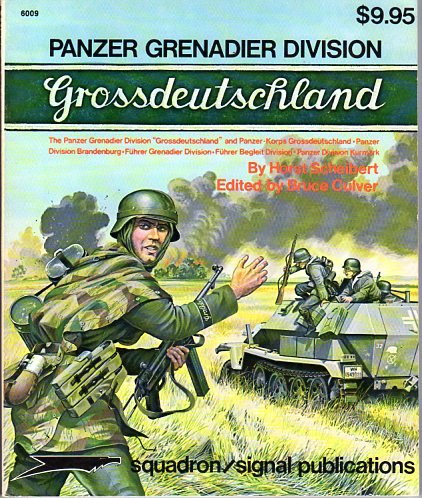 The Panzer Grenadier Division "Grossdeutschland" and Panzer-Korps ...