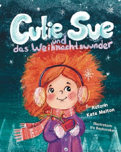 Kinderbuch "Cutie Sue und das Weihnachtswunder": Weihnachtsgeschichten ...