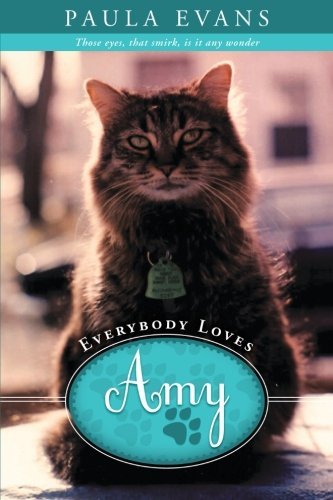 [Everybody Loves Amy] [Author: Evans, Paula] [August, 2013] by Paula ...
